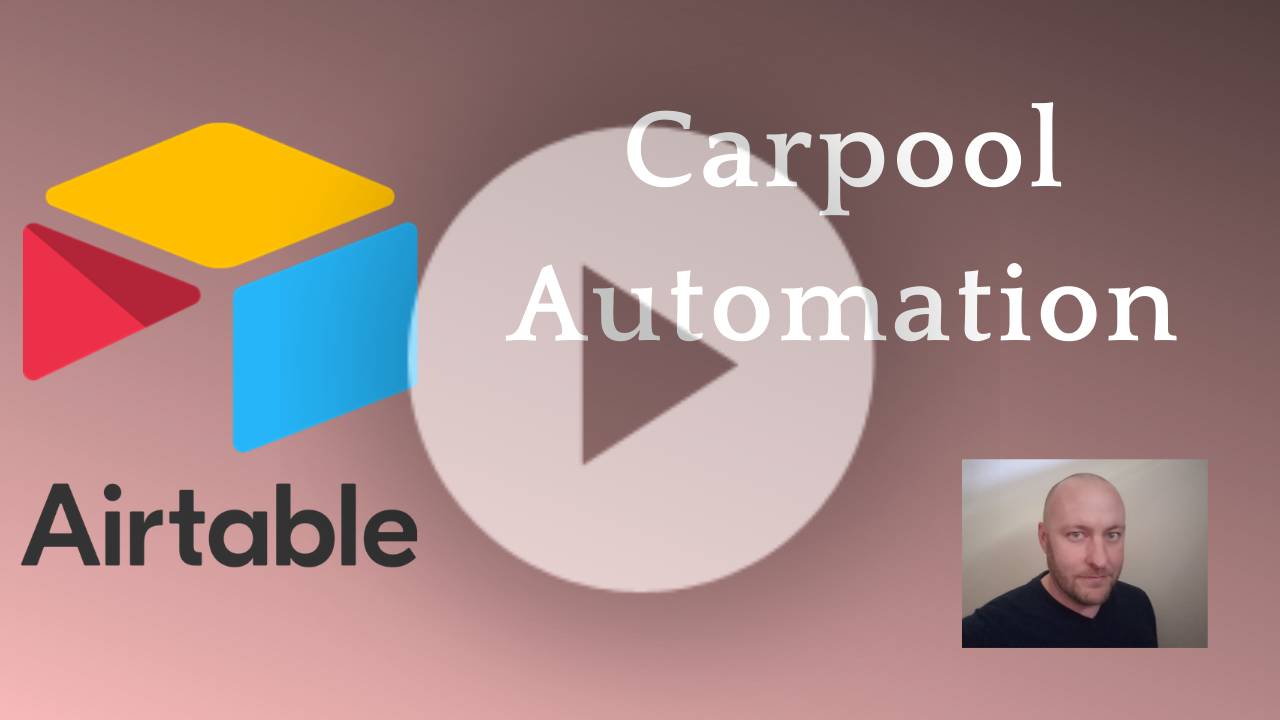 How to Organize Carpooling Using Airtable, including the Maps Block