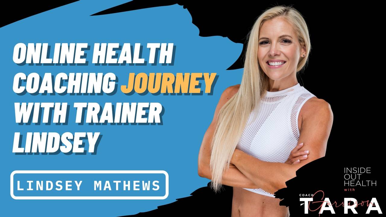 Episode 79: LINDSEY MATHEWS Online Health Coaching Journey