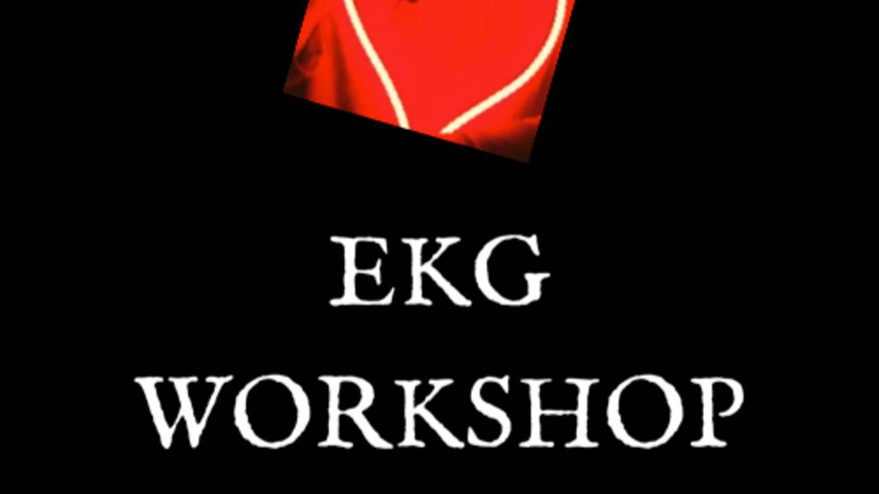 January EKG Workshop