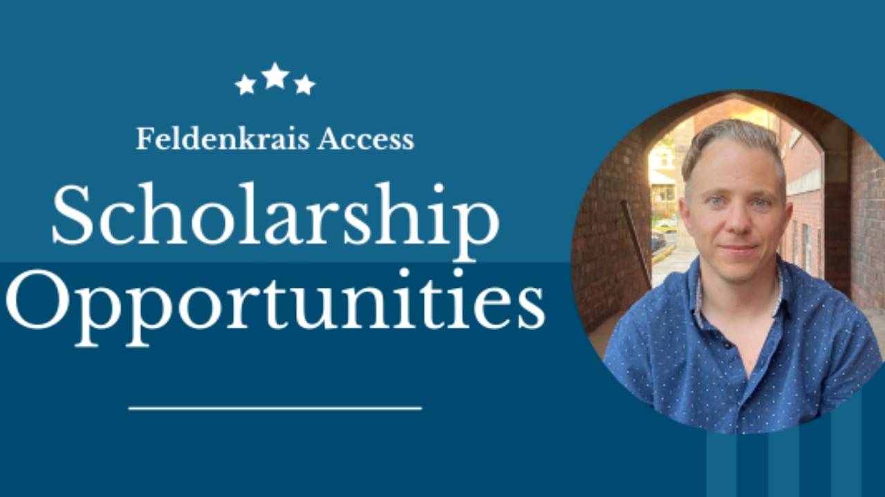 Scholarship Program for Online Feldenkrais Access Programs