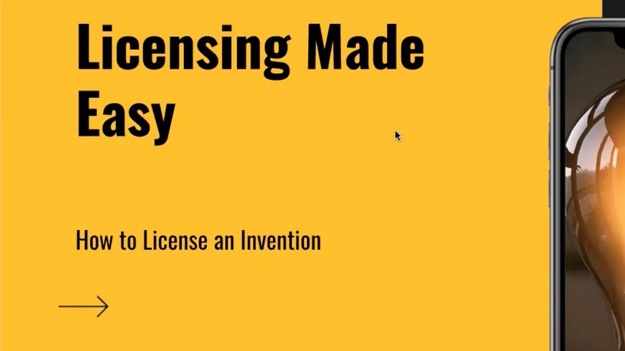 Invention Licensing Made Easy Webinar