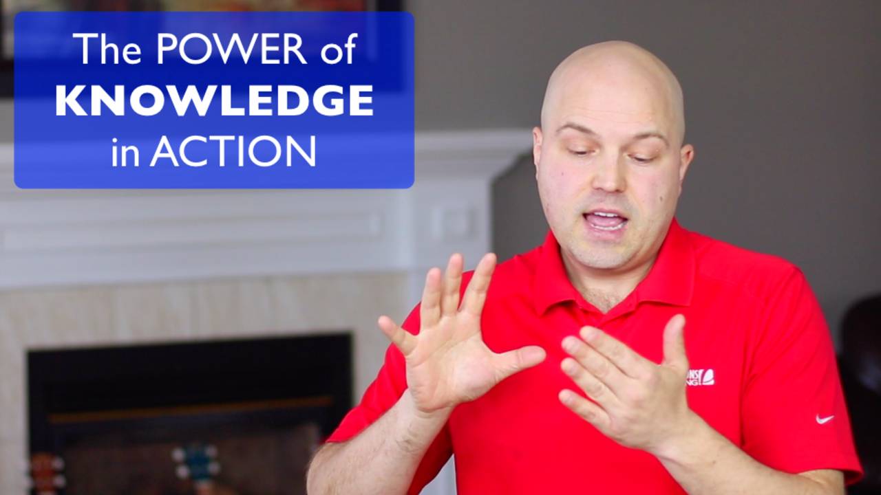 The POWER of KNOWLEDGE in ACTION