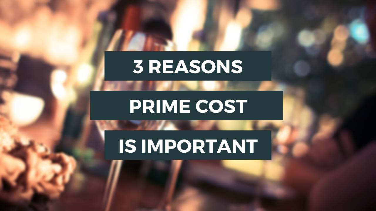 Why Restaurant Owners Must Know the Prime Cost Formula