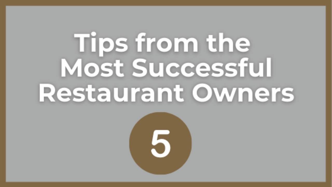 How to Manage a Restaurant - 5 Tips from Successful Independent Owners