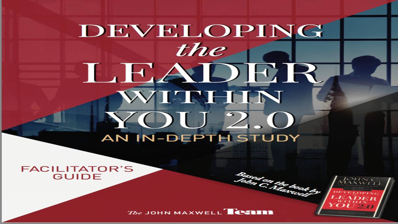 Developing the Leader Within You 2.0