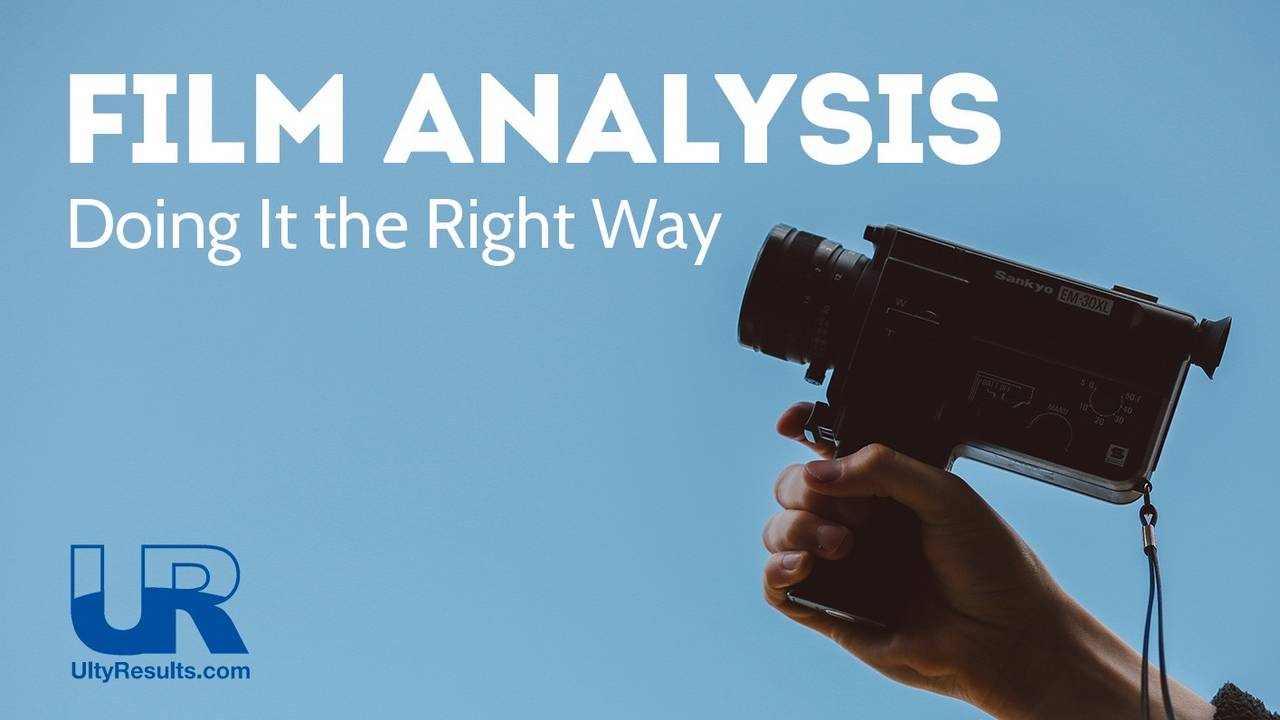 Film Analysis - Doing It the Right Way