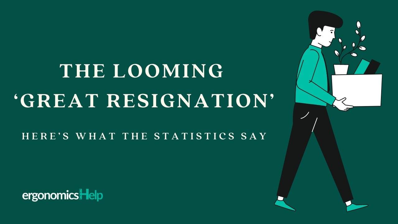 The Looming ‘Great Resignation’: Here’s What the Statistics Say