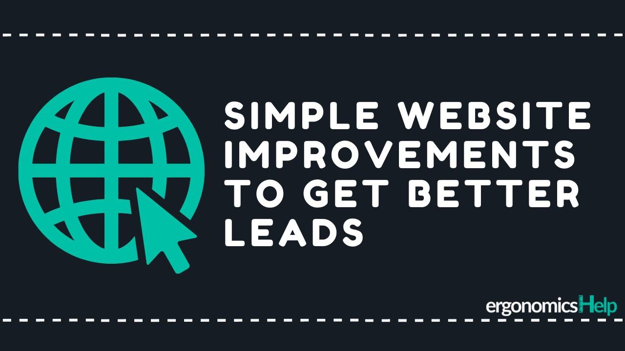 Simple Website Improvements to Get Better Leads
