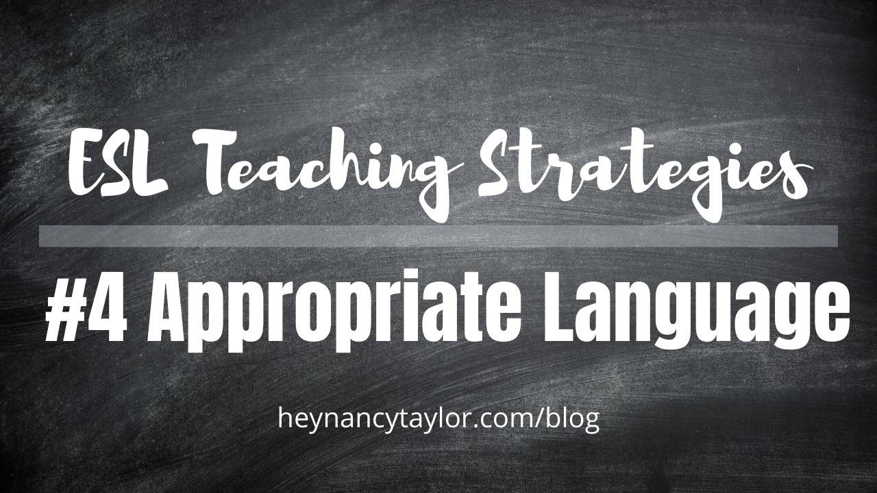 What is Appropriate ESL Language in the online classroom?