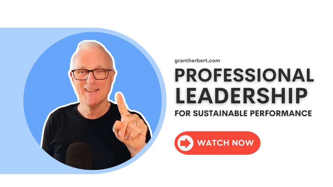 Professional Leadership For Sustainable Performance | Grant Herbert