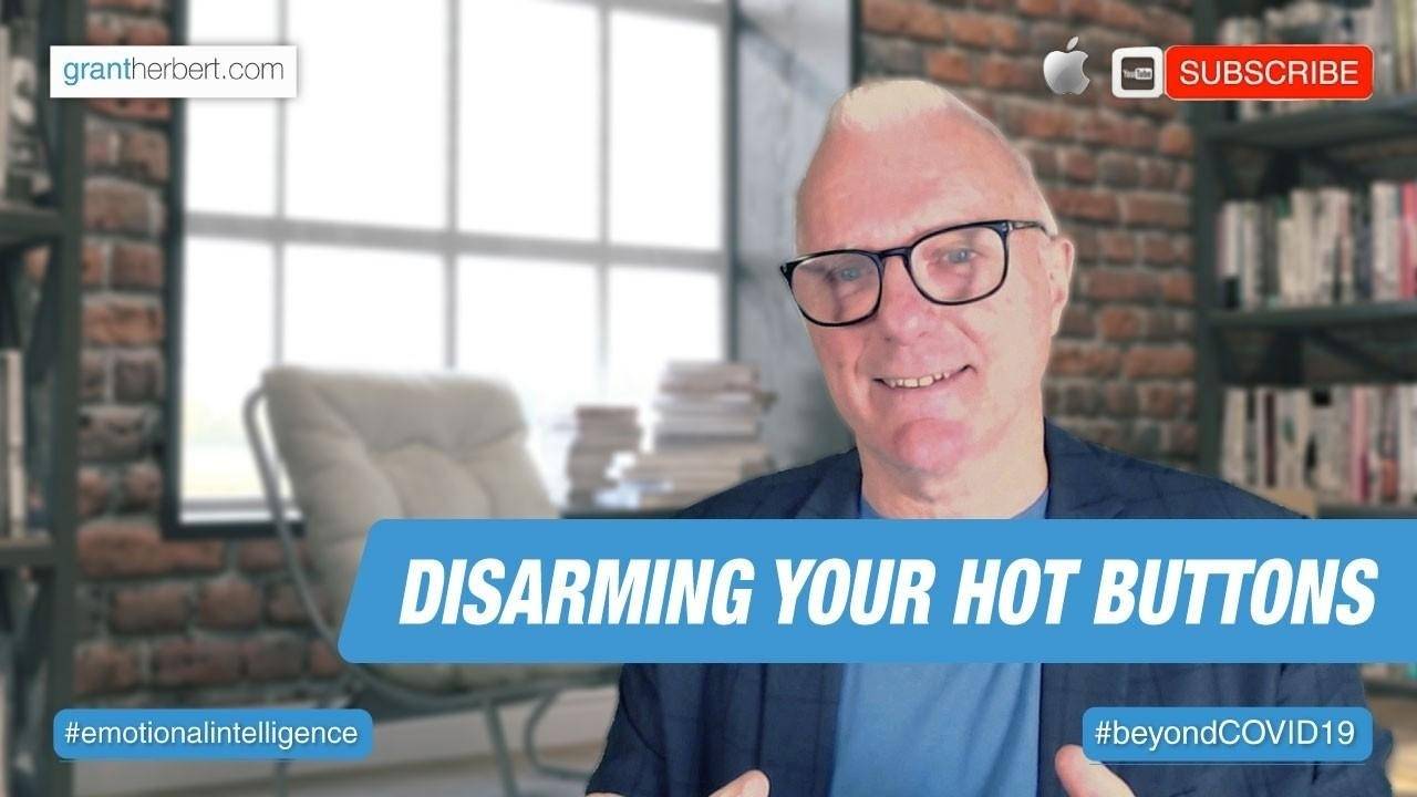 Disarming Your Hot Buttons | Emotional Intelligence | Leadership