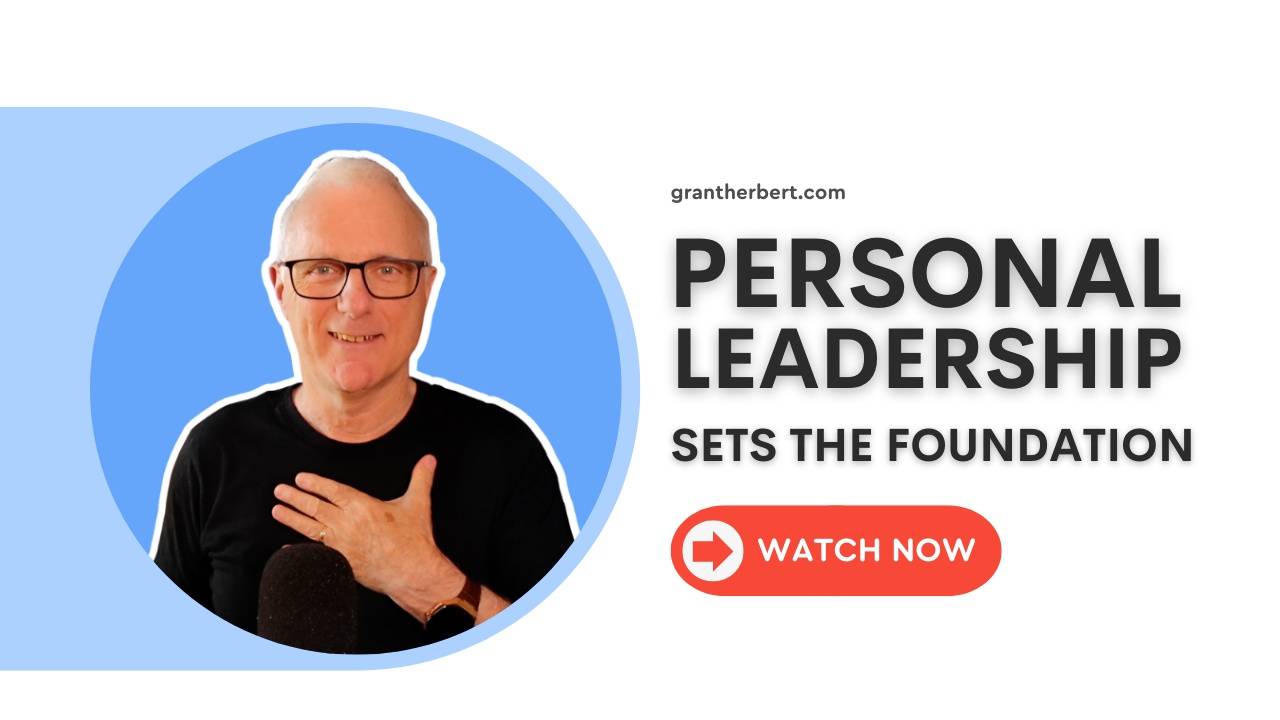 Personal Leadership Sets The Foundation | Emotional Intelligence