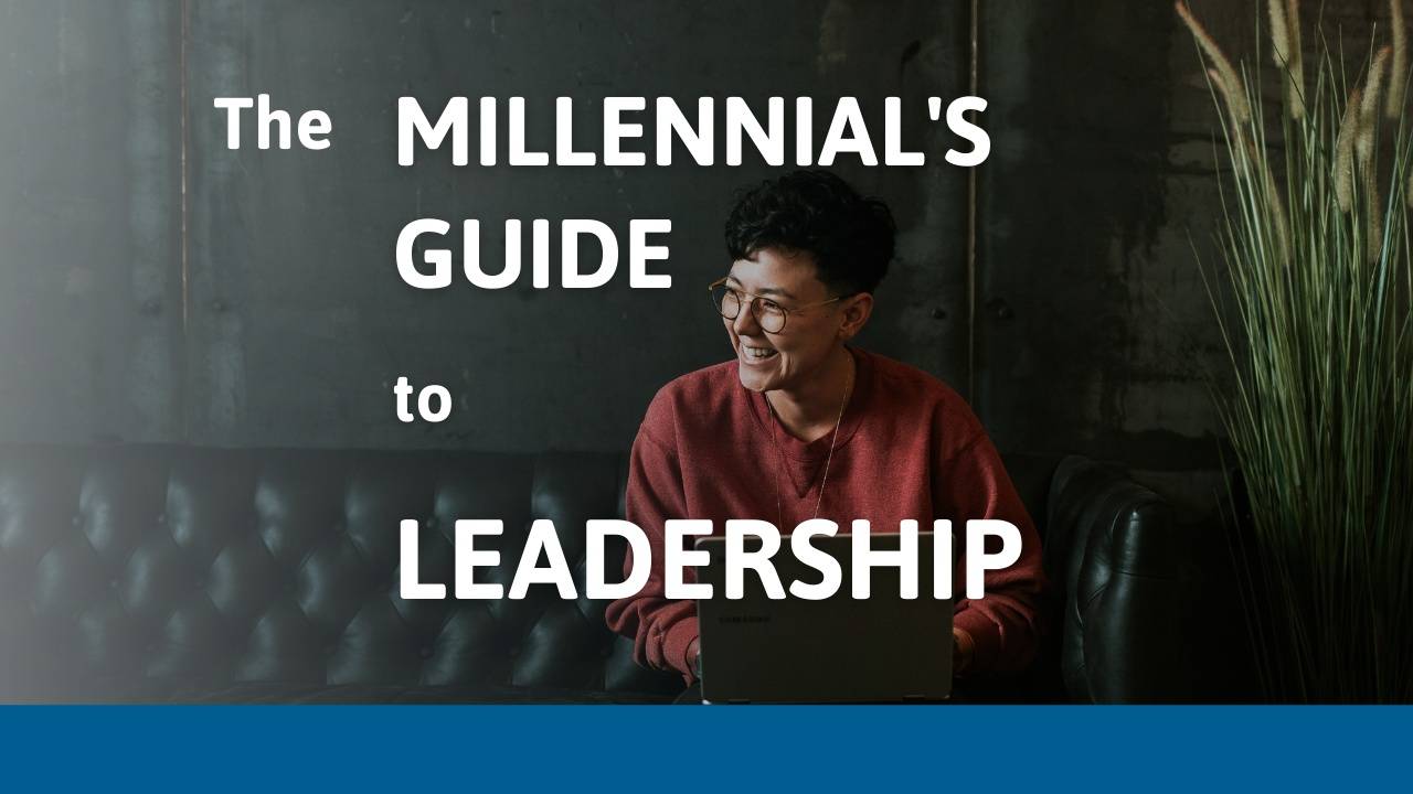 Millennials in Leadership