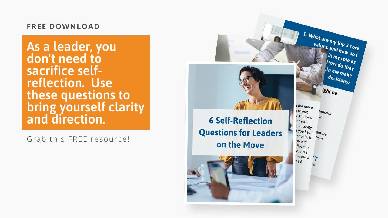 6 Self-Reflection Questions for Leaders on the Move Lead Magnet