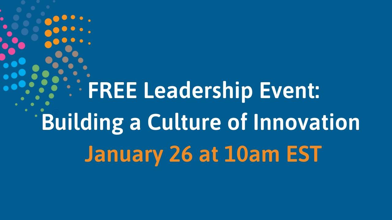 Building a Culture of Innovation