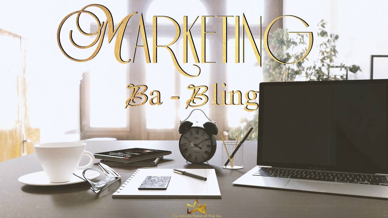Marketing Ba-Bling!