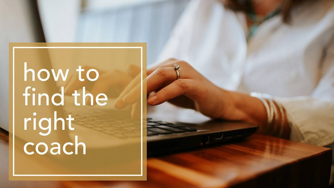How To Find The Right Coach