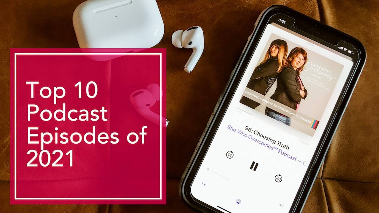 Top 10 Podcast Episodes of 2021