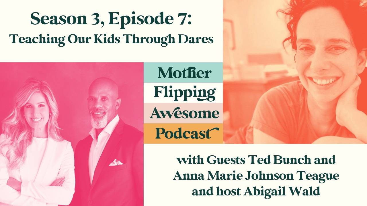 Teaching Our Kids Through Dares