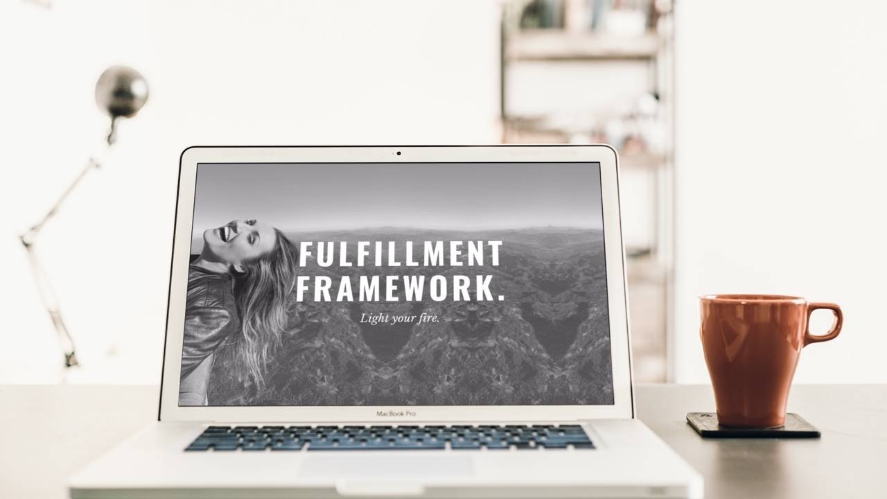 Fulfillment Framework Coaching Program