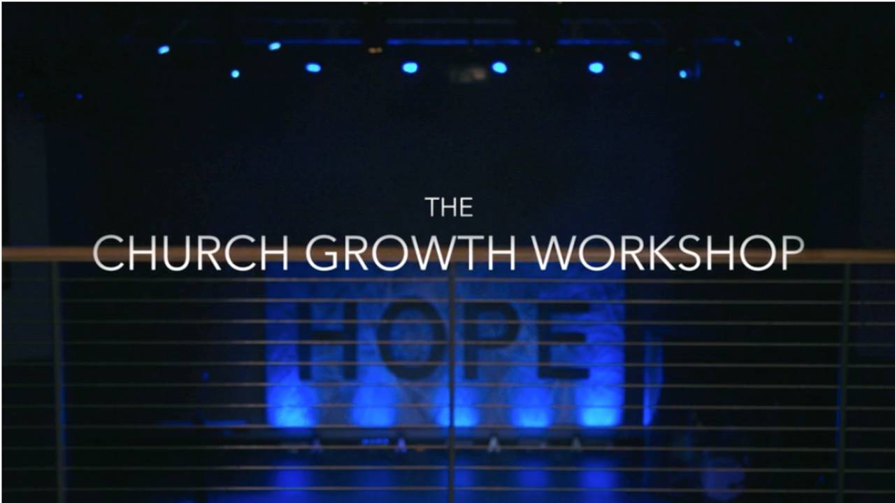 The Church Growth Workshop