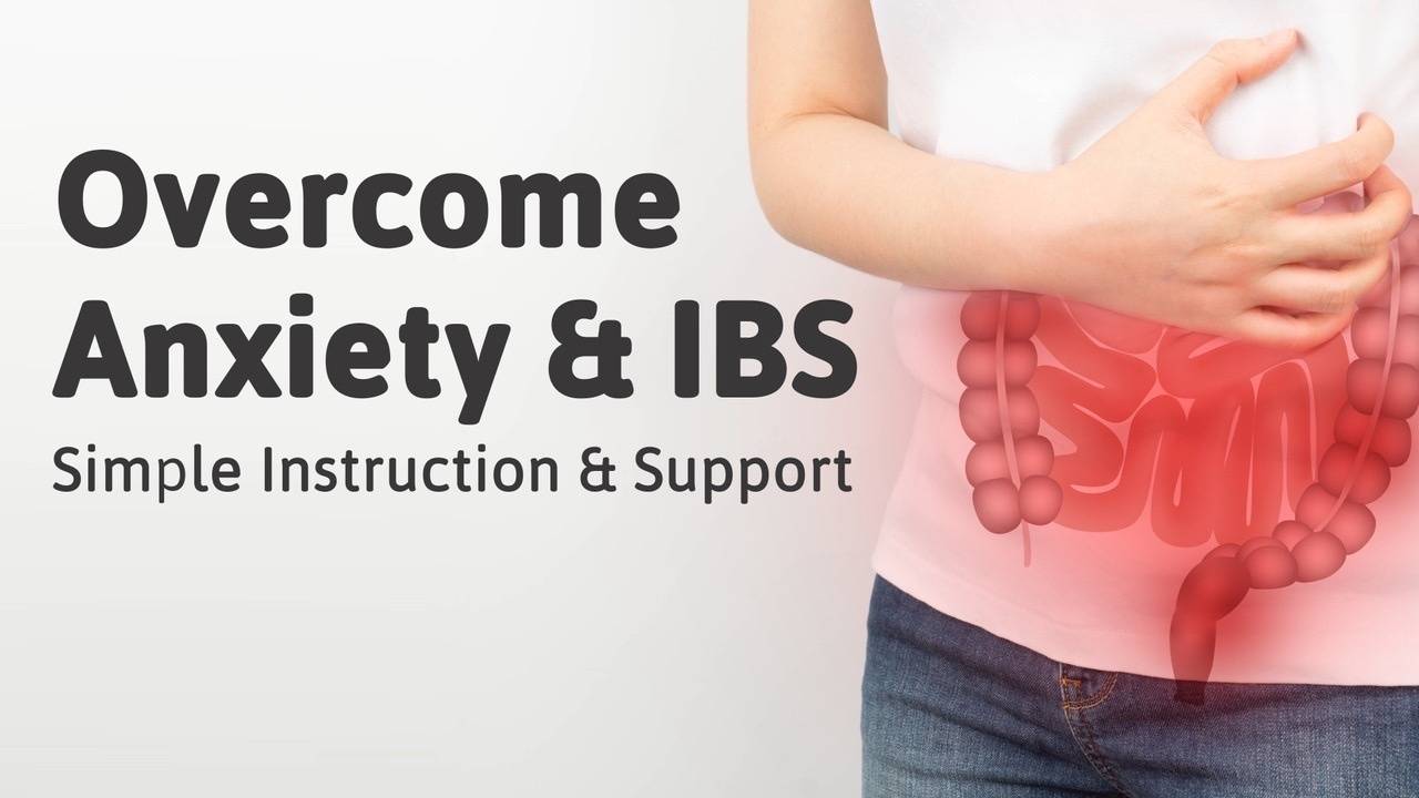 IBS & Anxiety Recovery - How to Permanently Stop IBS & Anxiety