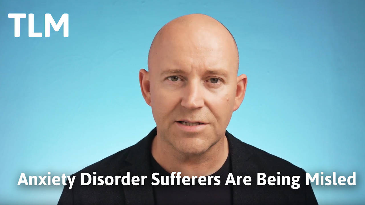 Anxiety Disorder Sufferers Are Being Misled