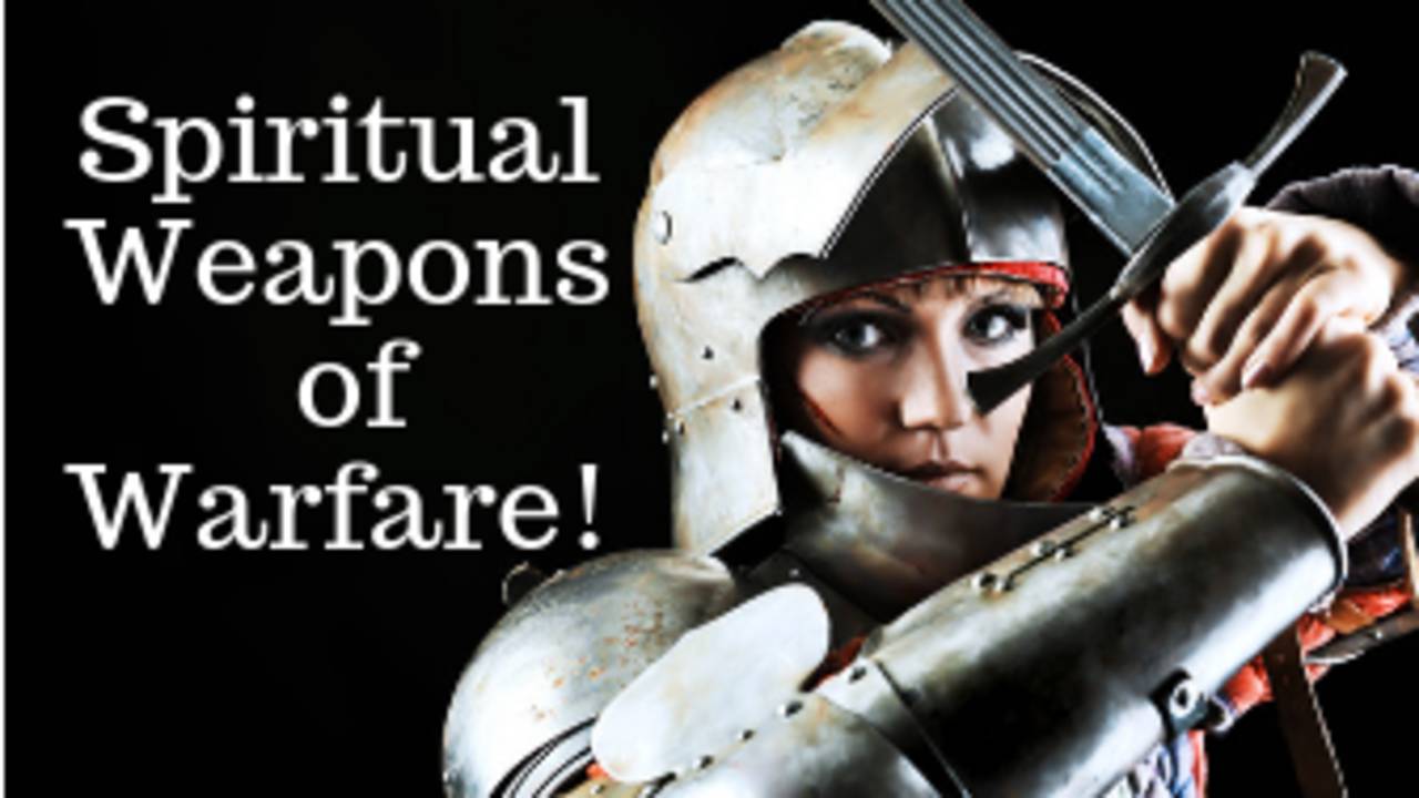 Christian weapons that help you fight the good fight of faith