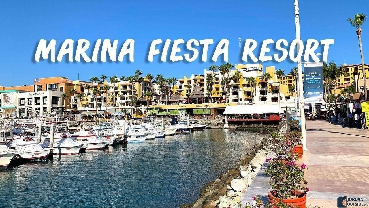 Marina Fiesta Resort in Cabo San Lucas, Mexico | Jordan Outside