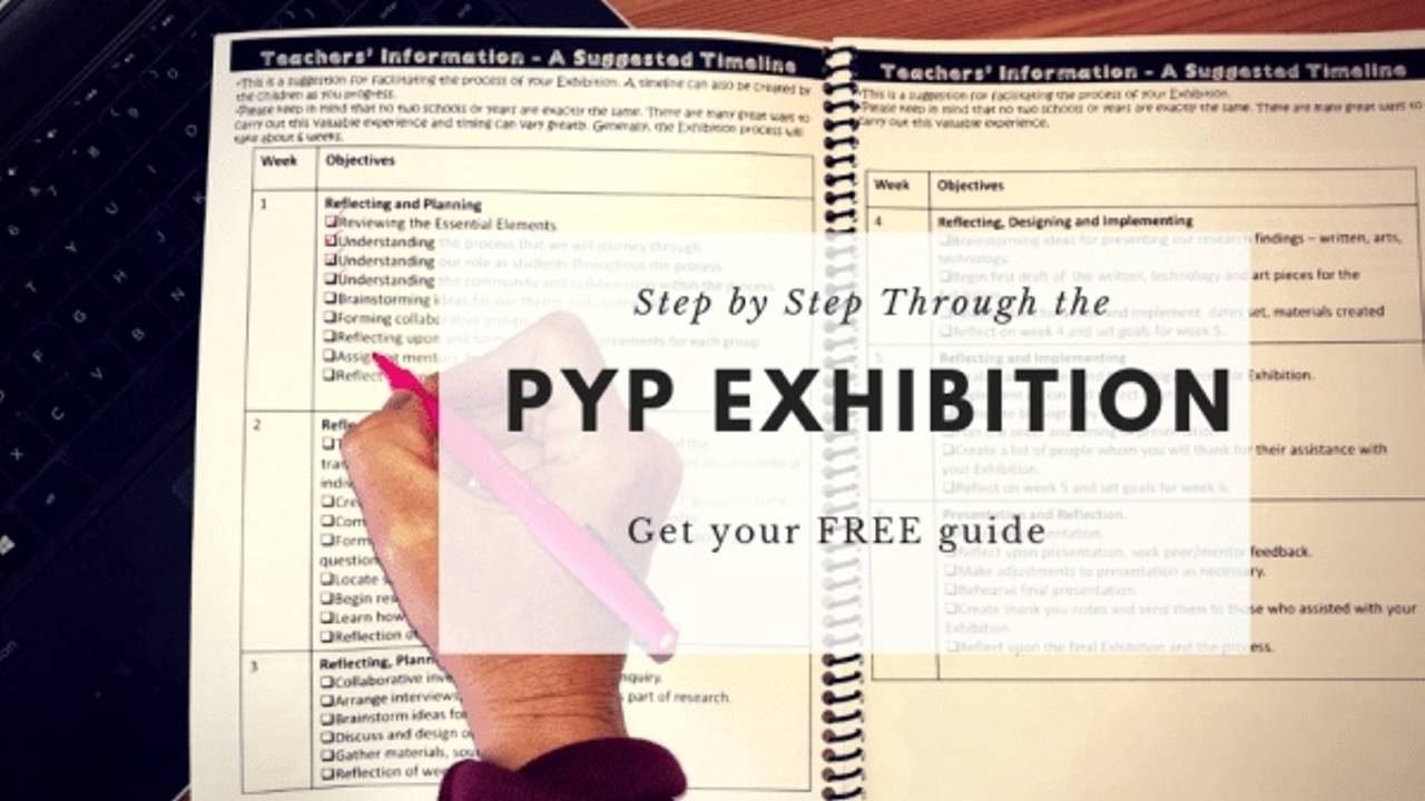 Step-by-Step Through the IB PYP Exhibition