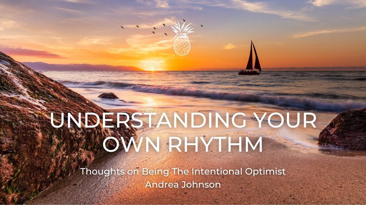Understanding Your Own Rhythm