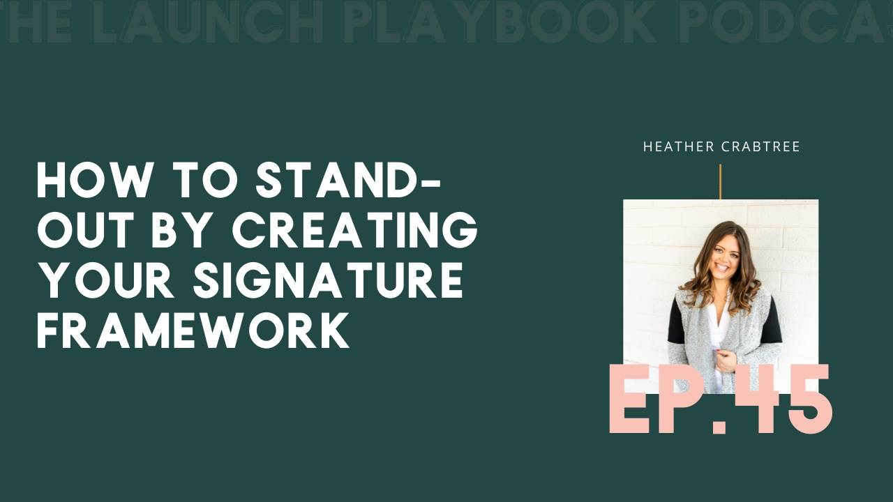How To Stand-Out By Creating Your Signature Framework
