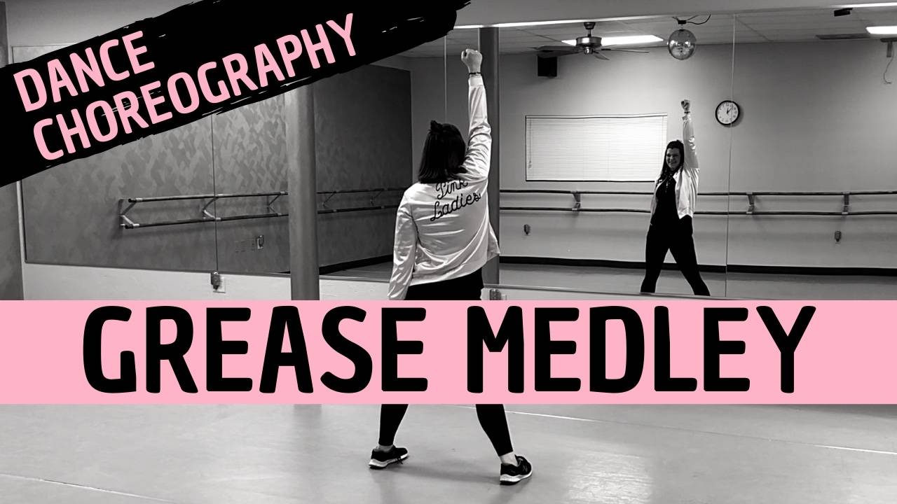 Step-by-Step Dance Tutorial for Beginners - GREASE MASHUP!