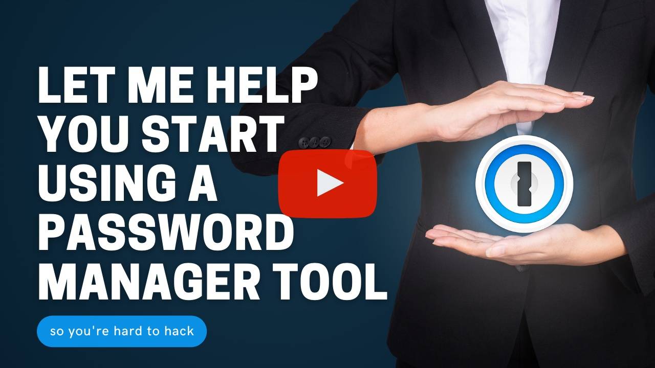 How To Use a Password Manager Tool (and make yourself hard to hack)