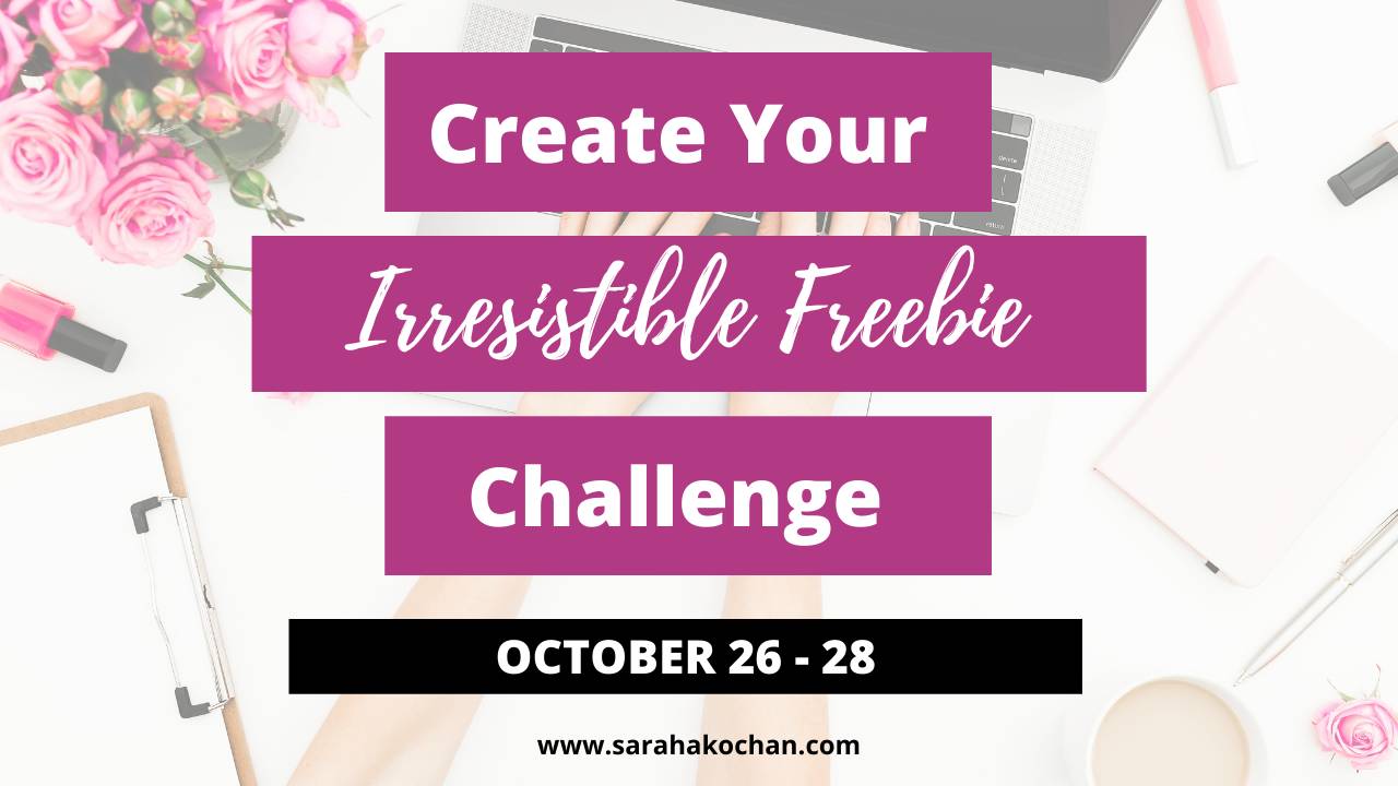 Create Your Irresistible Freebie 3-Day Challenge