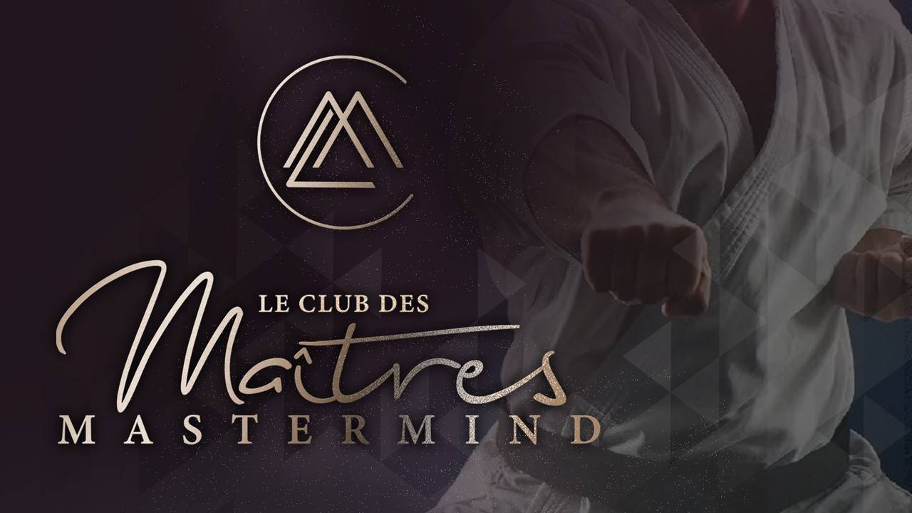 Le club des maîtres Mastermind par Mélanie Fortin