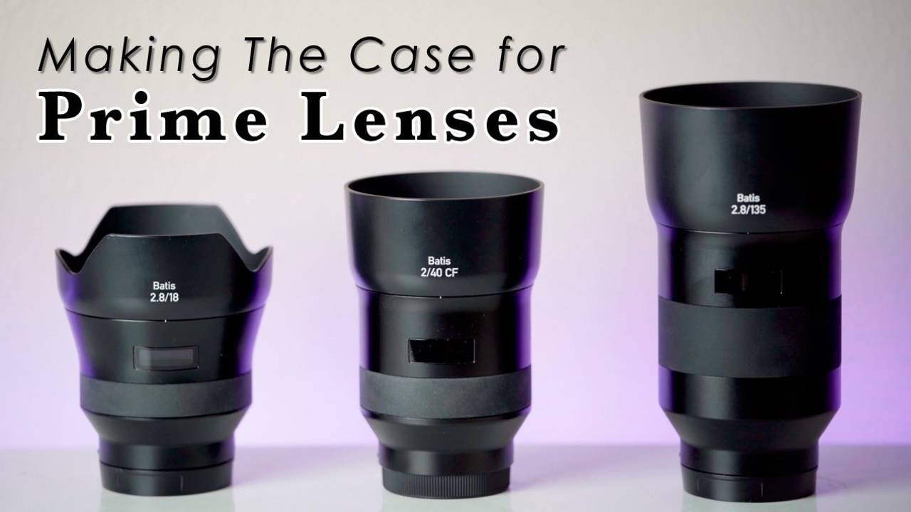 Making the Case for Prime Lenses