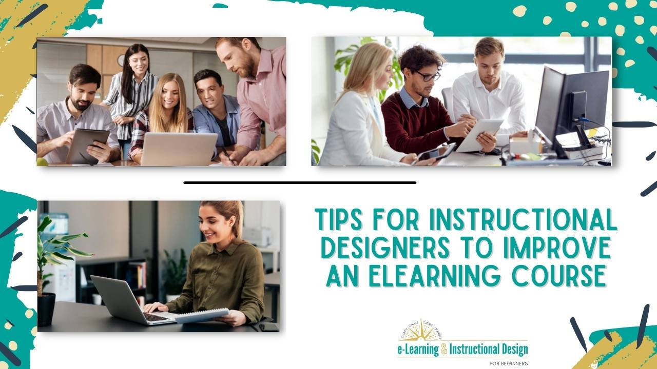 Tips for Instructional Designers to Improve an eLearning Course