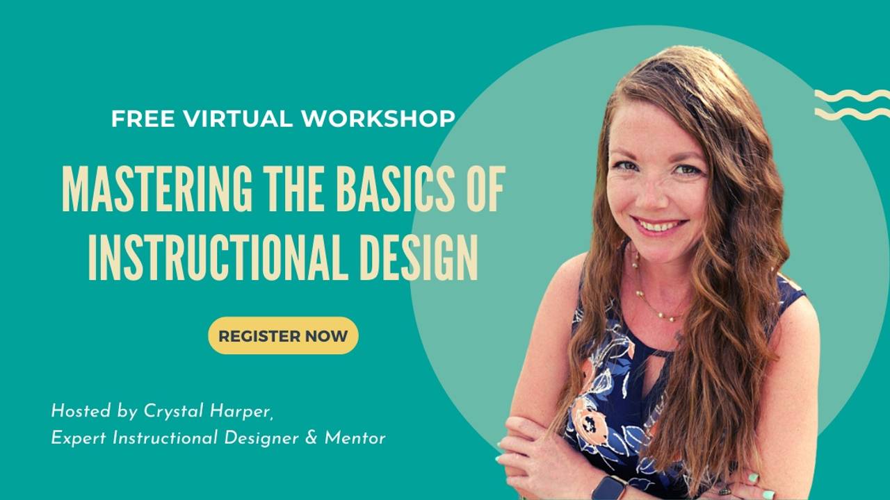 Mastering the Basics of Instructional Design