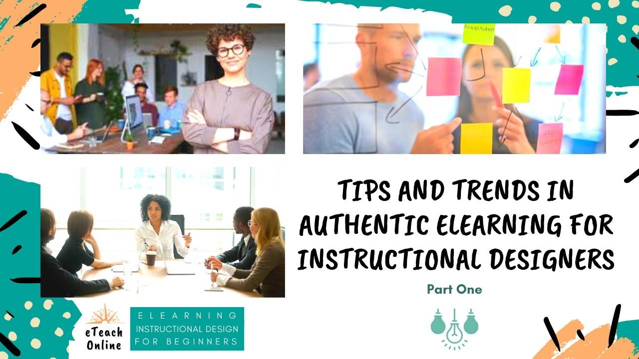 Authentic eLearning Ideas from Steve Revington in Instructional Design