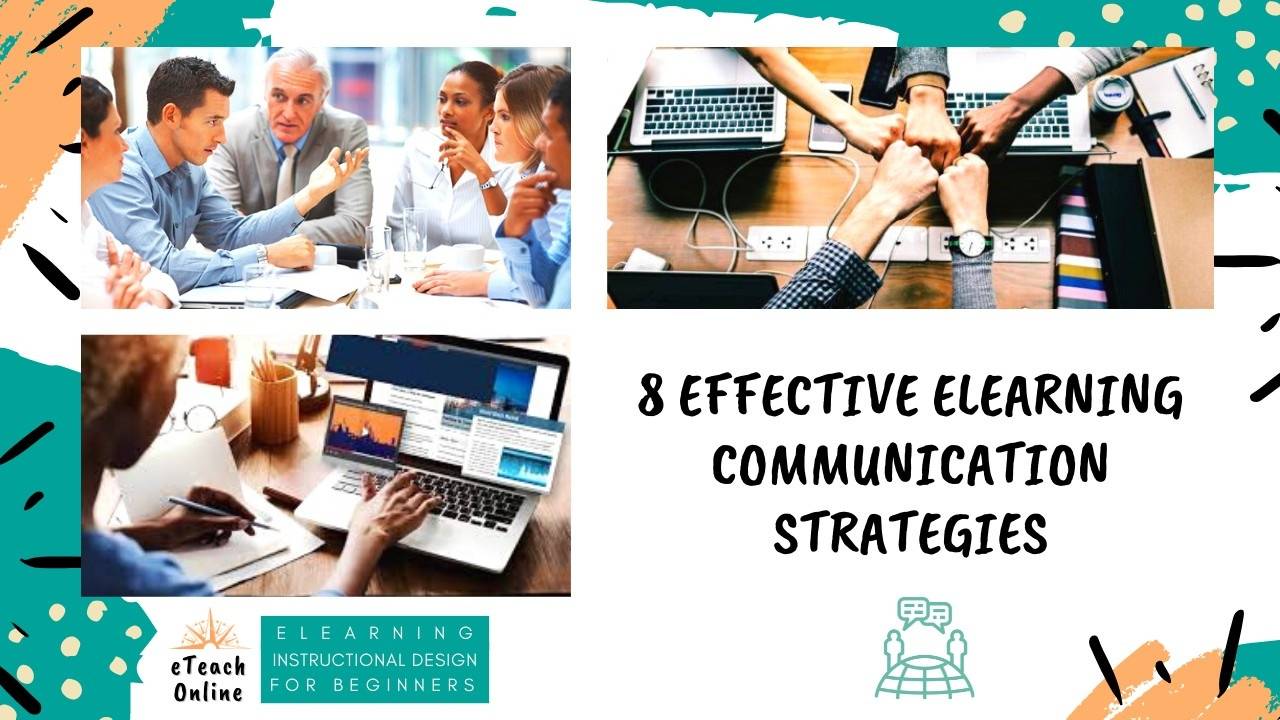 4 eLearning Communication Strategies for Instructional Designers