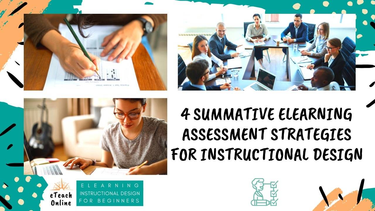 Summative & Evaluation Assessment Strategies for Instructional Design