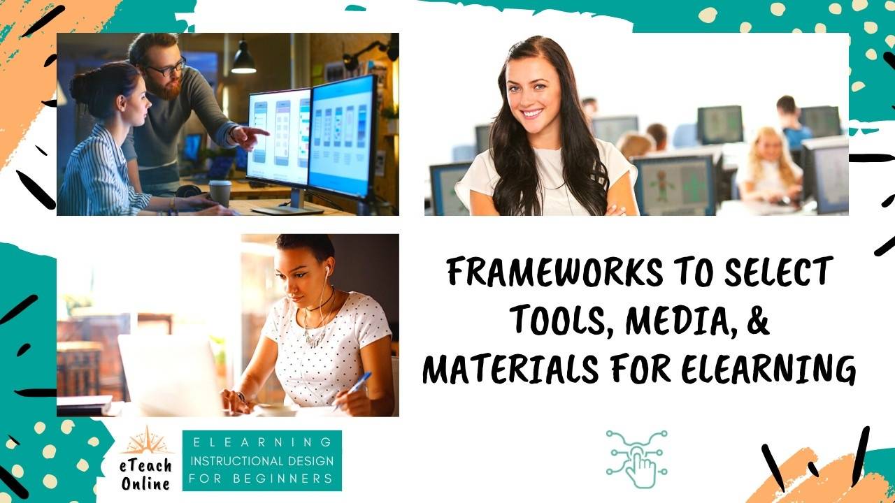 Selecting & Evaluating Content, Materials, & Tools for eLearning