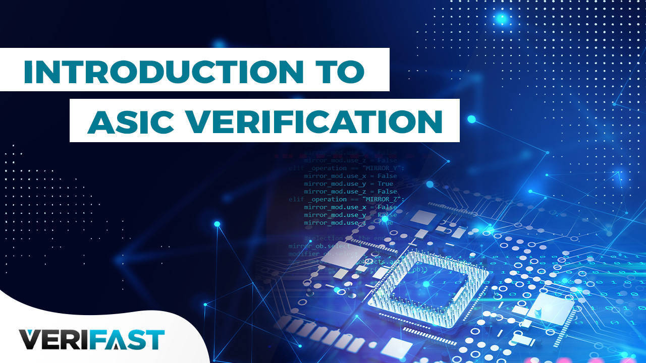 Importance of ASIC Verification