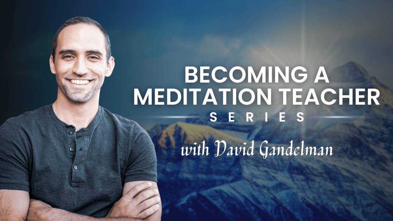 Lesson 1: 3 Steps To Becoming A Meditation Teacher Lesson