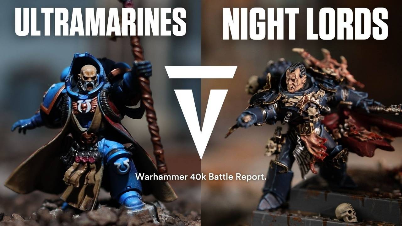 Night Lords vs Ultramarines Warhammer 40k Battle Report