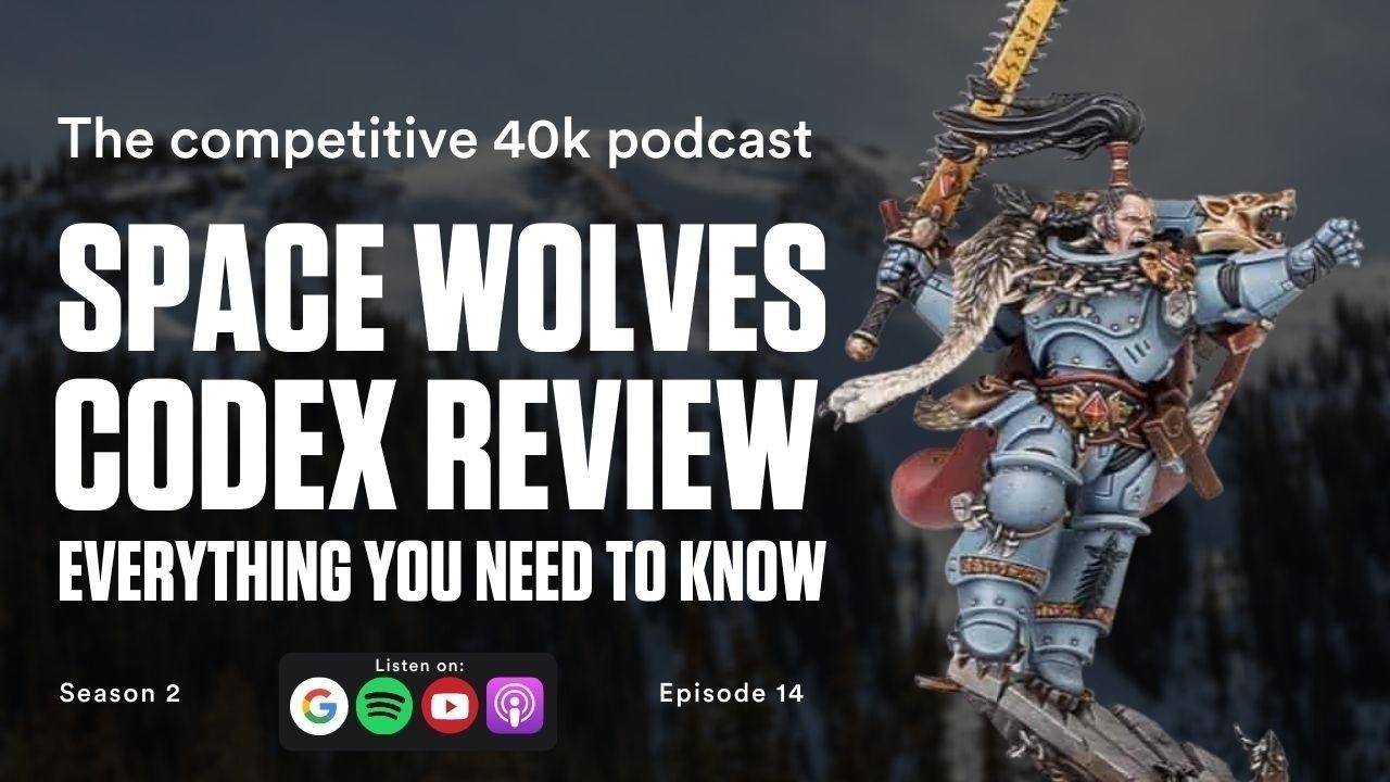 Space Wolves Codex Review: Everything You Need To Know