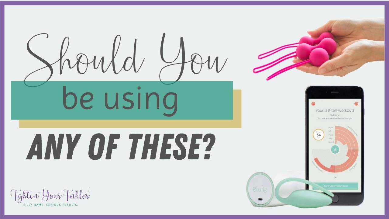 Should you be using devices or stimulators to help your pelvic floor?