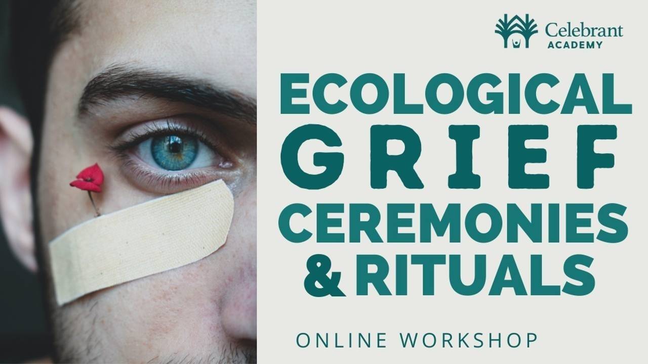 Ecological Grief Ceremonies and Rituals Mini Course