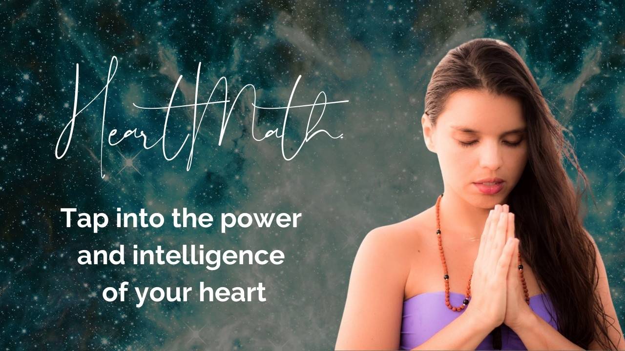 HeartMath. Tap into the power and intelligence of your heart.